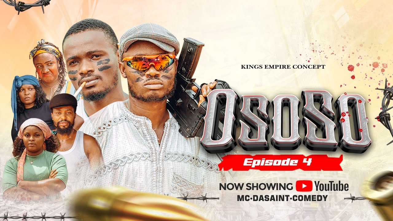 OSOSO Episode 4 JOHNBOSCO | BAZZY | SPIRITMAN LATEST NOLLYWOOD MOVIES ...