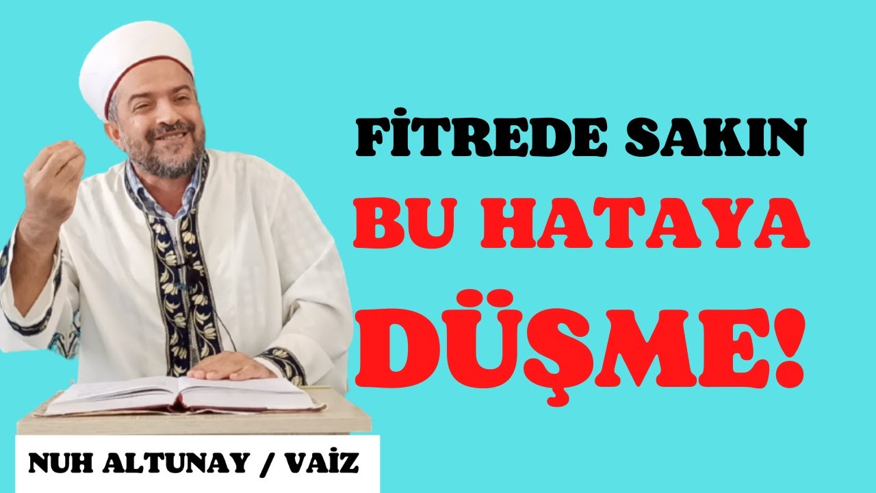 FİTREDE SAKIN BU HATAYA DÜŞME! - YouTube