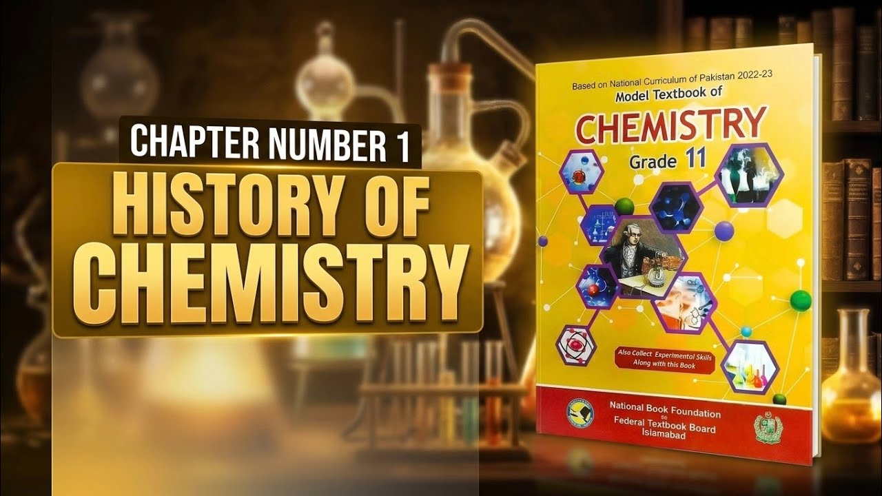 History of Chemistry |Chapter 01| Grade 1st Year Chemistry. - YouTube
