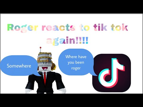 Roger reacts to tik tok - YouTube
