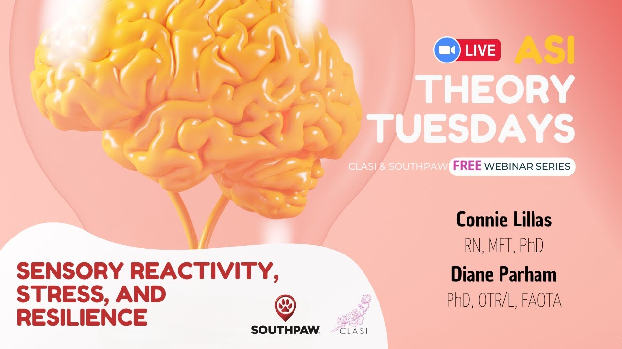 Sensory Reactivity, Stress, and Resilience - Dr. Connie Lillas and Dr ...