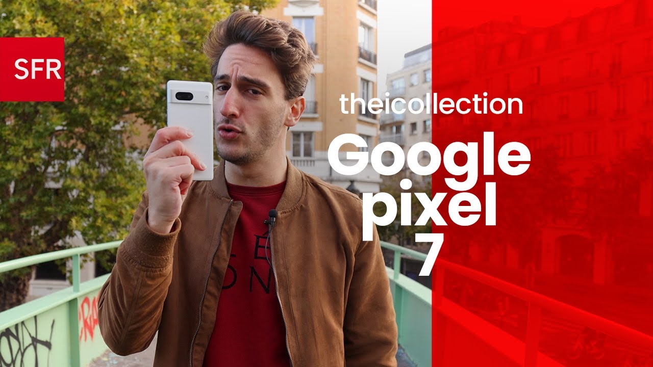 Découvrez les 7 Merveilles du Google Pixel 7 chez SFR : Puissance et ...