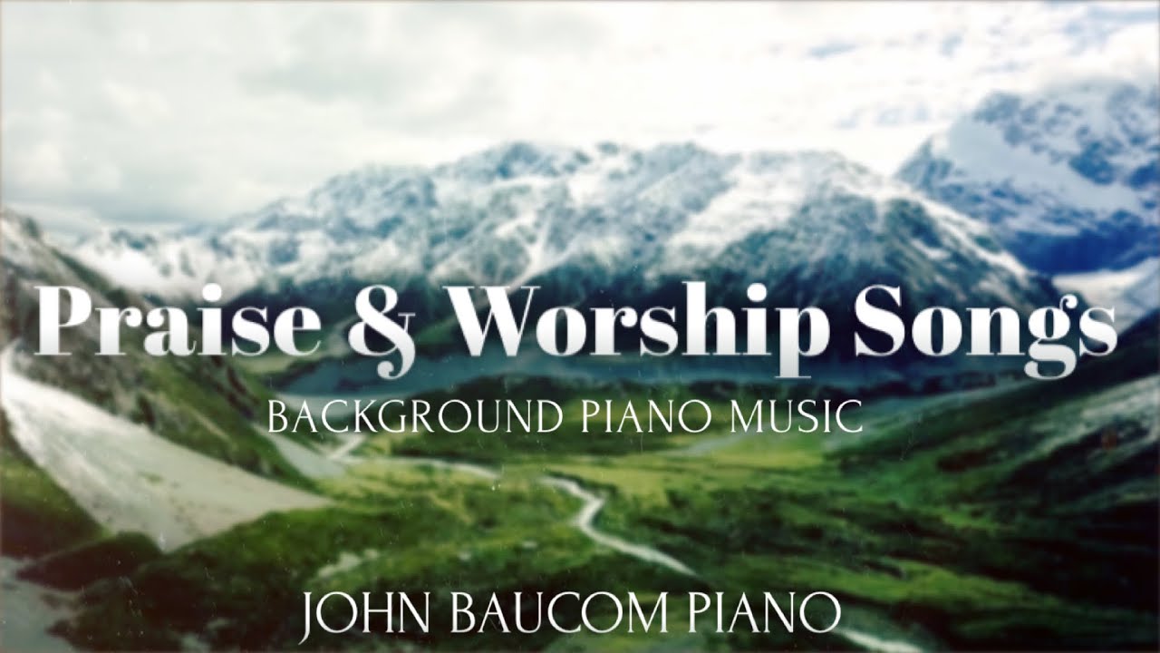 Peaceful Piano Worship: Calming Music for Reflection and Prayer | Study ...
