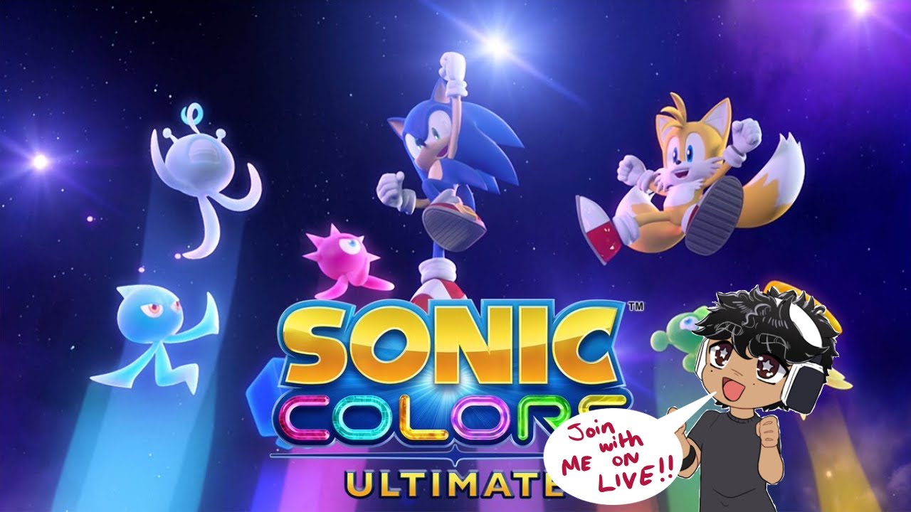 SUPER SONIC COLORS ULTIMATE LIVE STREAM!!! - YouTube
