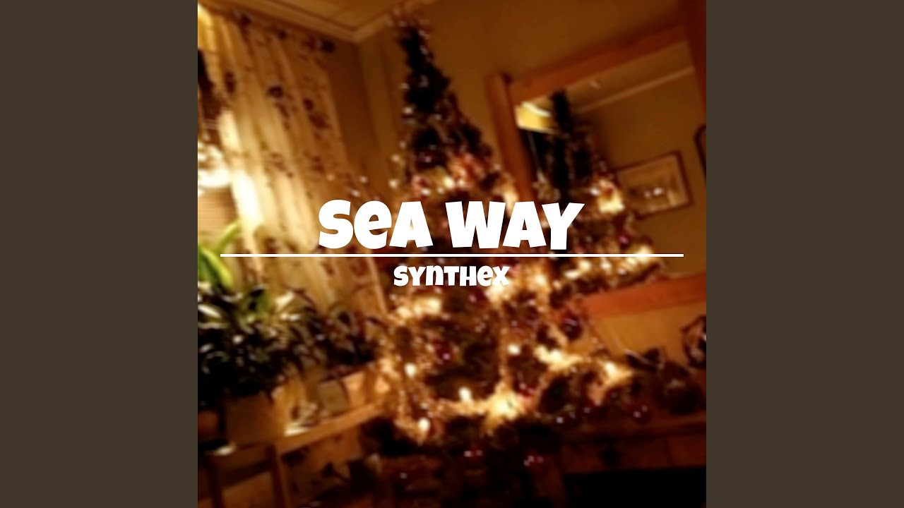 Sea Way - YouTube