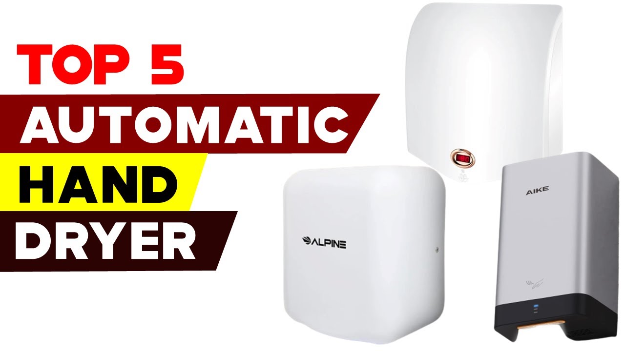 Top 5 Electric Hand Dryers 2024 | The Future of Clean Hands is Now - YouTube