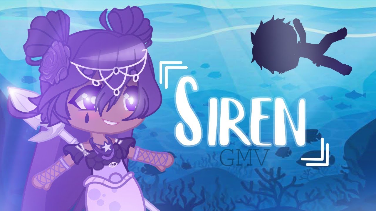 Siren ~ Gacha Club MV - YouTube
