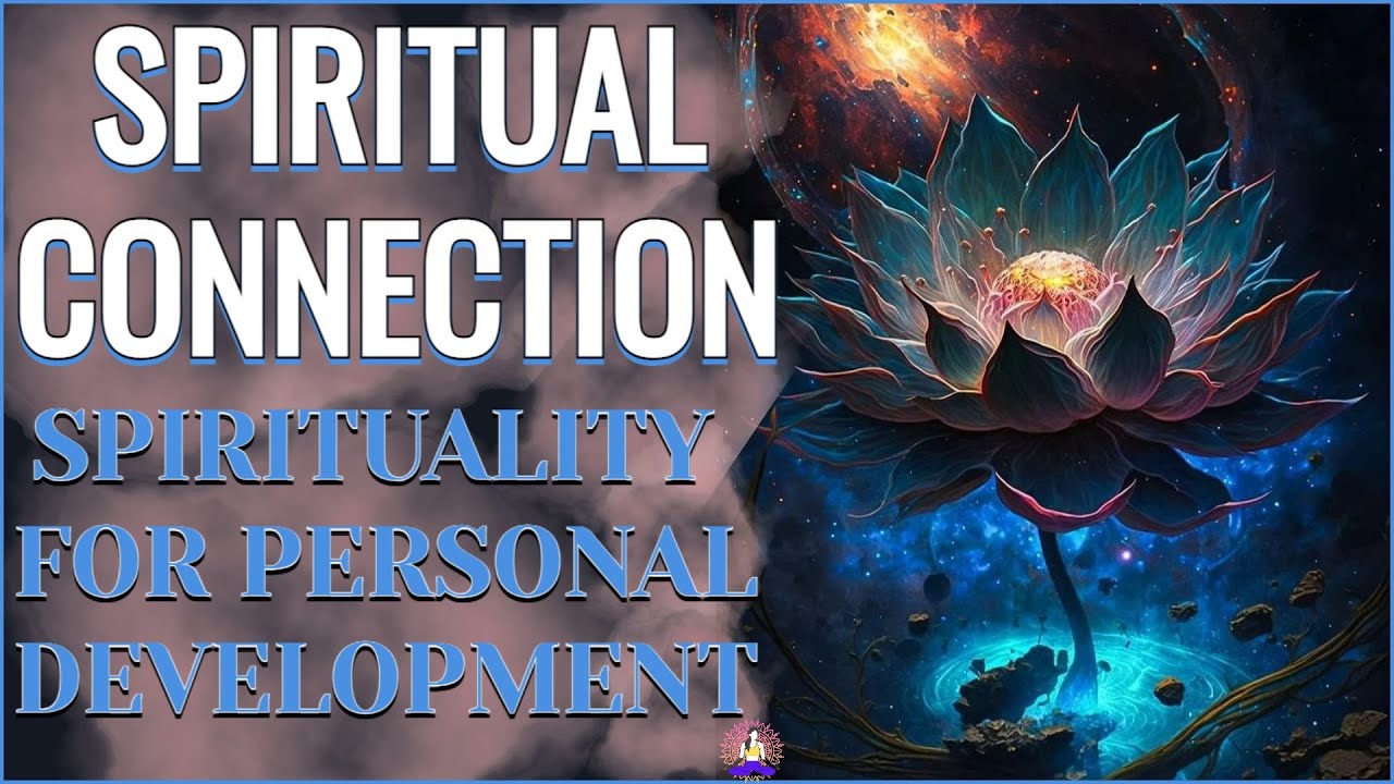 Spiritual Connection Discovering the Essence of Spirituality for ...