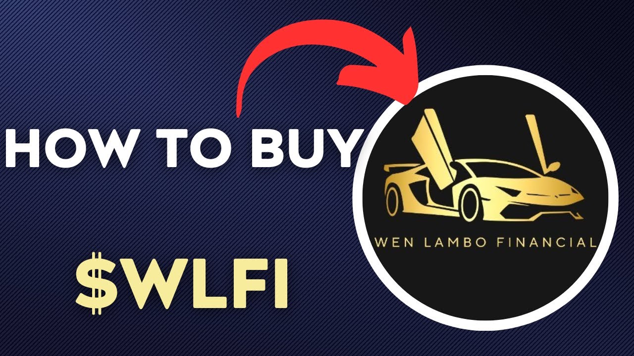 How To BUY $WLFI – Wen Lambo Financial TOKEN CRYPTO COIN IN 60 SECONDS ...