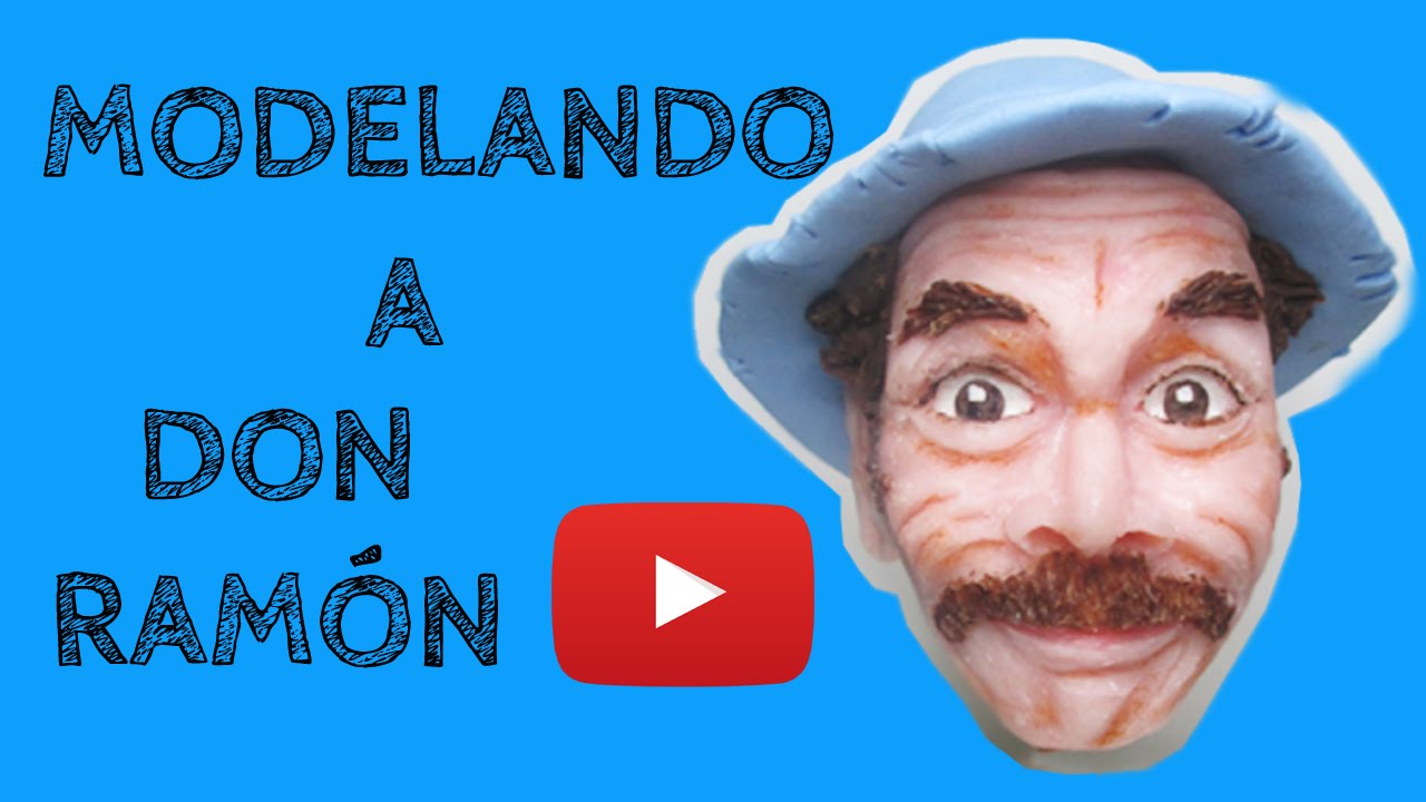 MODELANDO A DON RAMON / MODELING FACE - YouTube