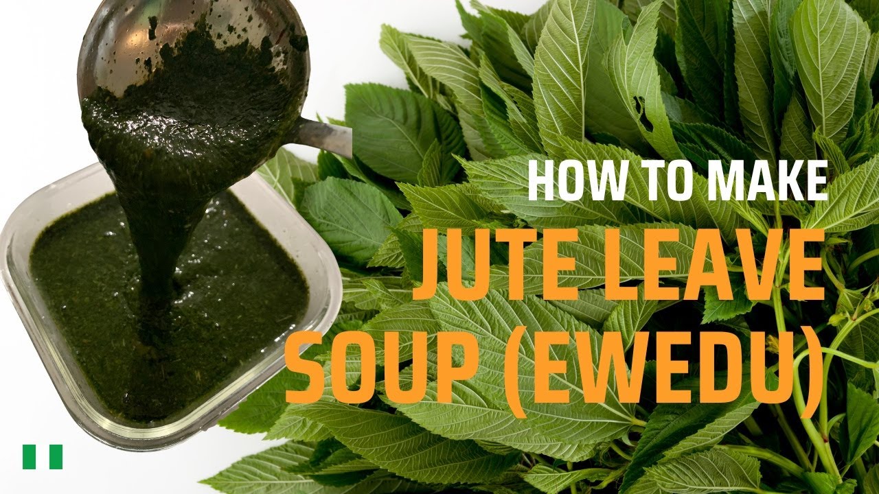 #6 HOW TO COOK JUTE LEAVE SOUP EWEDU SOUP - YouTube