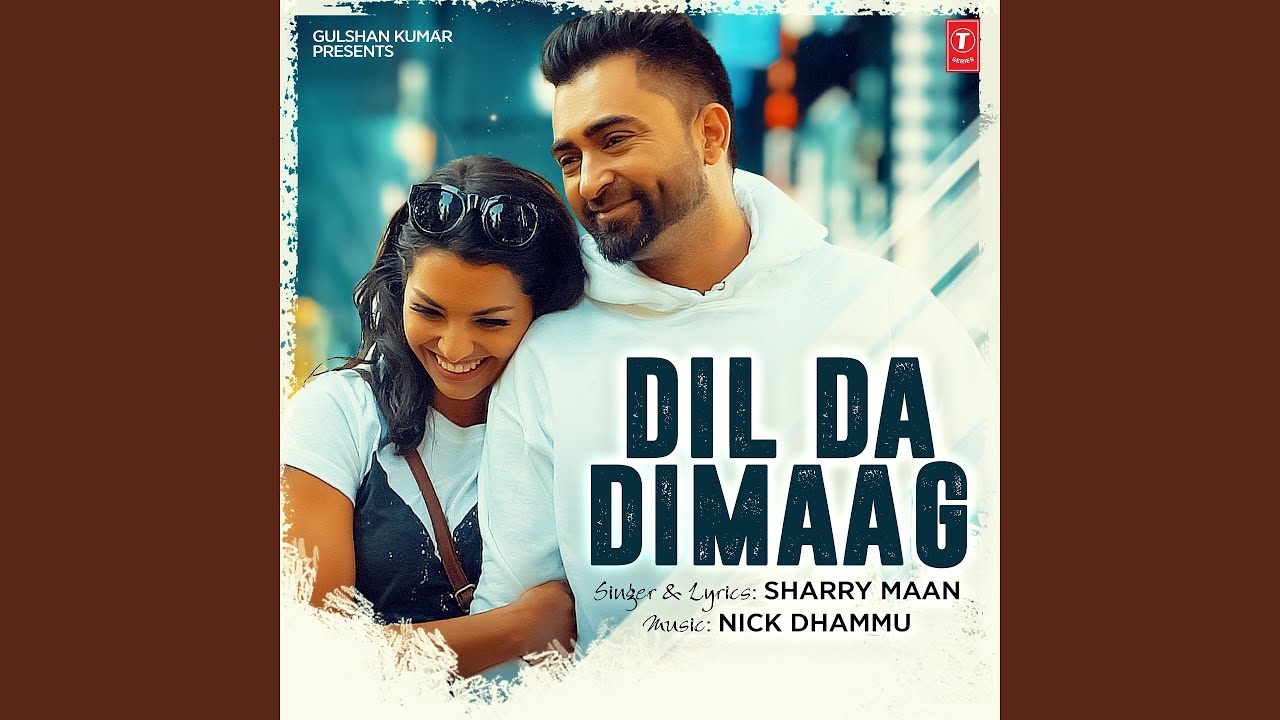 DIL DA DIMAAG - YouTube