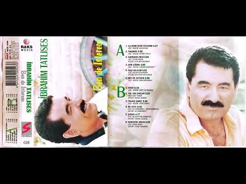 İbrahim Tatlıses - Bende İsterem (Full Albüm/Kaset Kayıt)