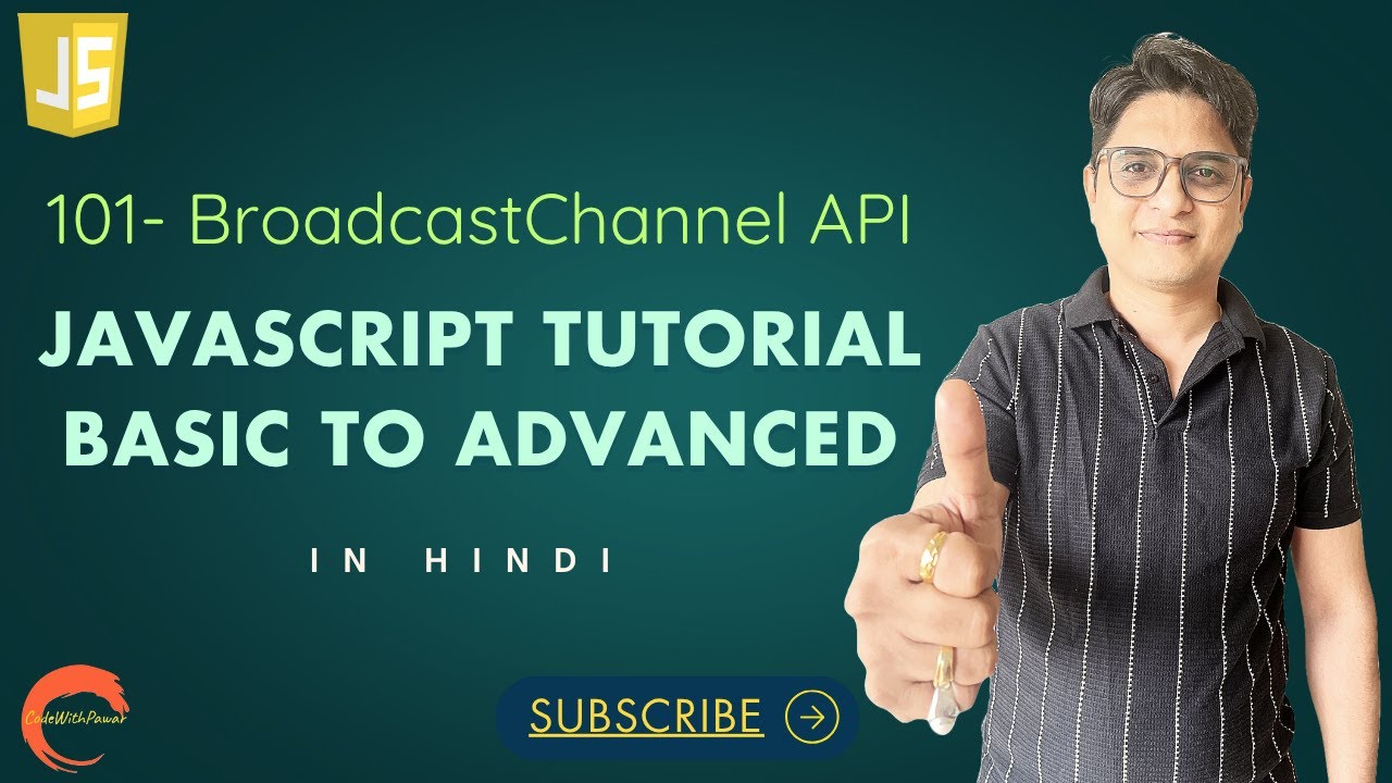#101 BroadcastChannel Web API, Javascript Tutorial for beginners ,Basic ...