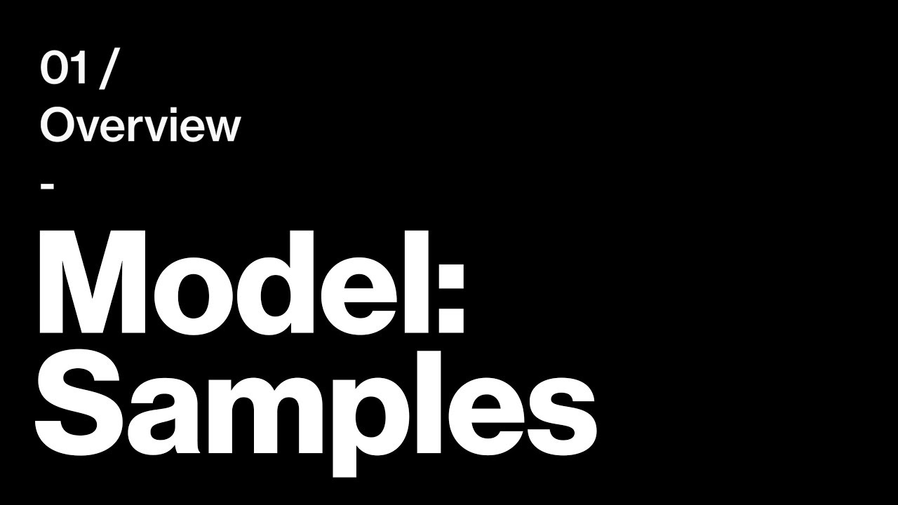 Model:Samples Tutorial - Overview - YouTube