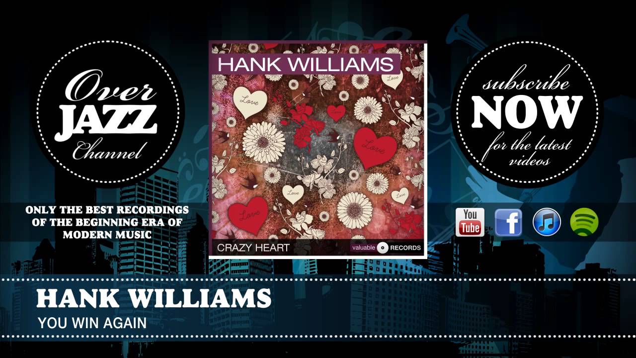 Hank Williams - You Win Again (1952) - YouTube