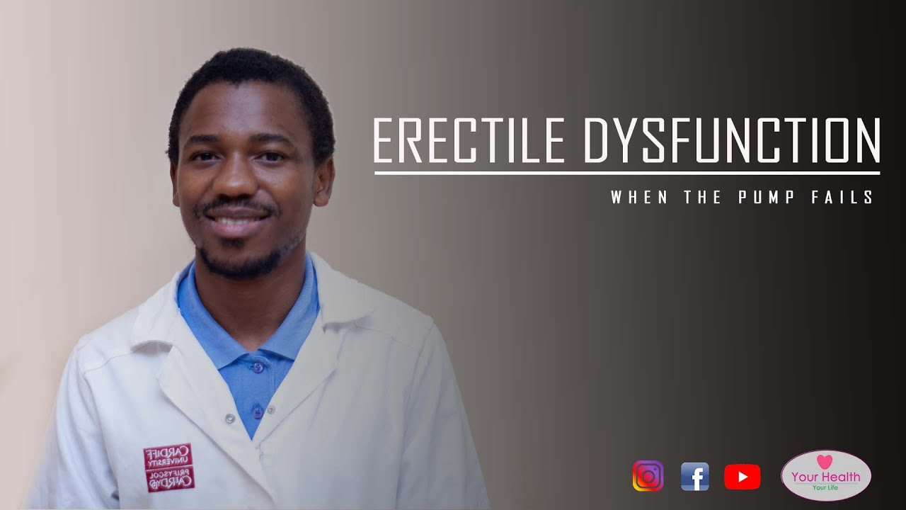 Erectile Dysfunction | When the Pump Fails | Your Health Your Life ...