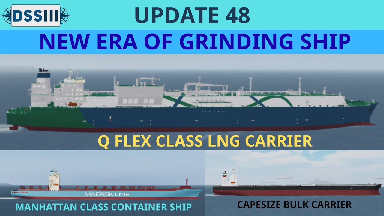 Update 48: New Q-Flex, Capesize, Manhattan, skin & remodel ship ...