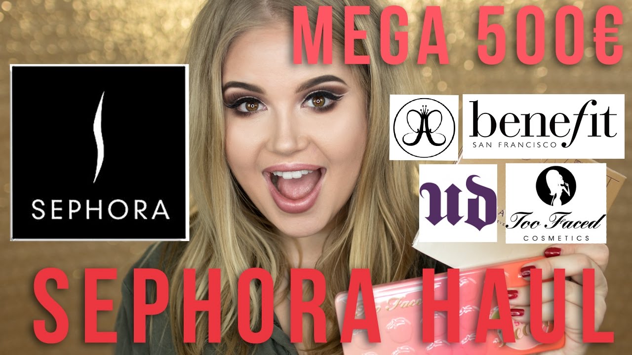 500€ MEGA SEPHORA HAUL! | Anna Lippke - YouTube