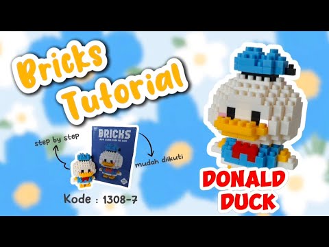 Tutorial Bricks Donal Duck Kode 1308-7 | How To Build Bricks Donald ...