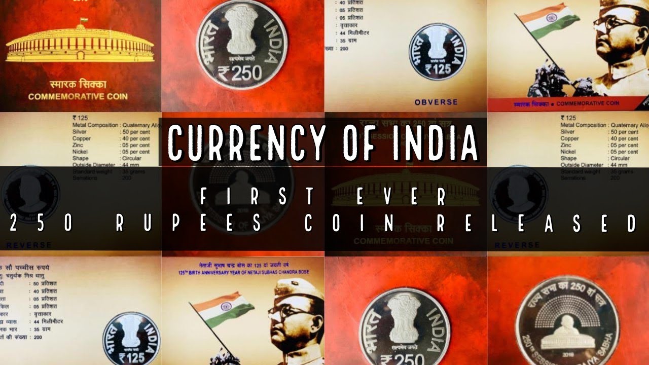 Currency Of India - First Ever 250 Rupees Coin Released - YouTube