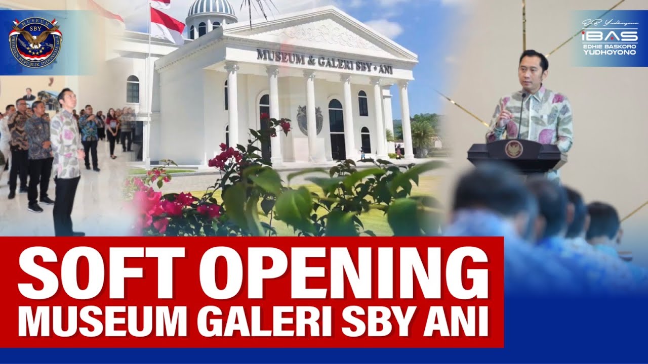 SOFT OPENING MUSEUM GALERI SBY ANI - YouTube