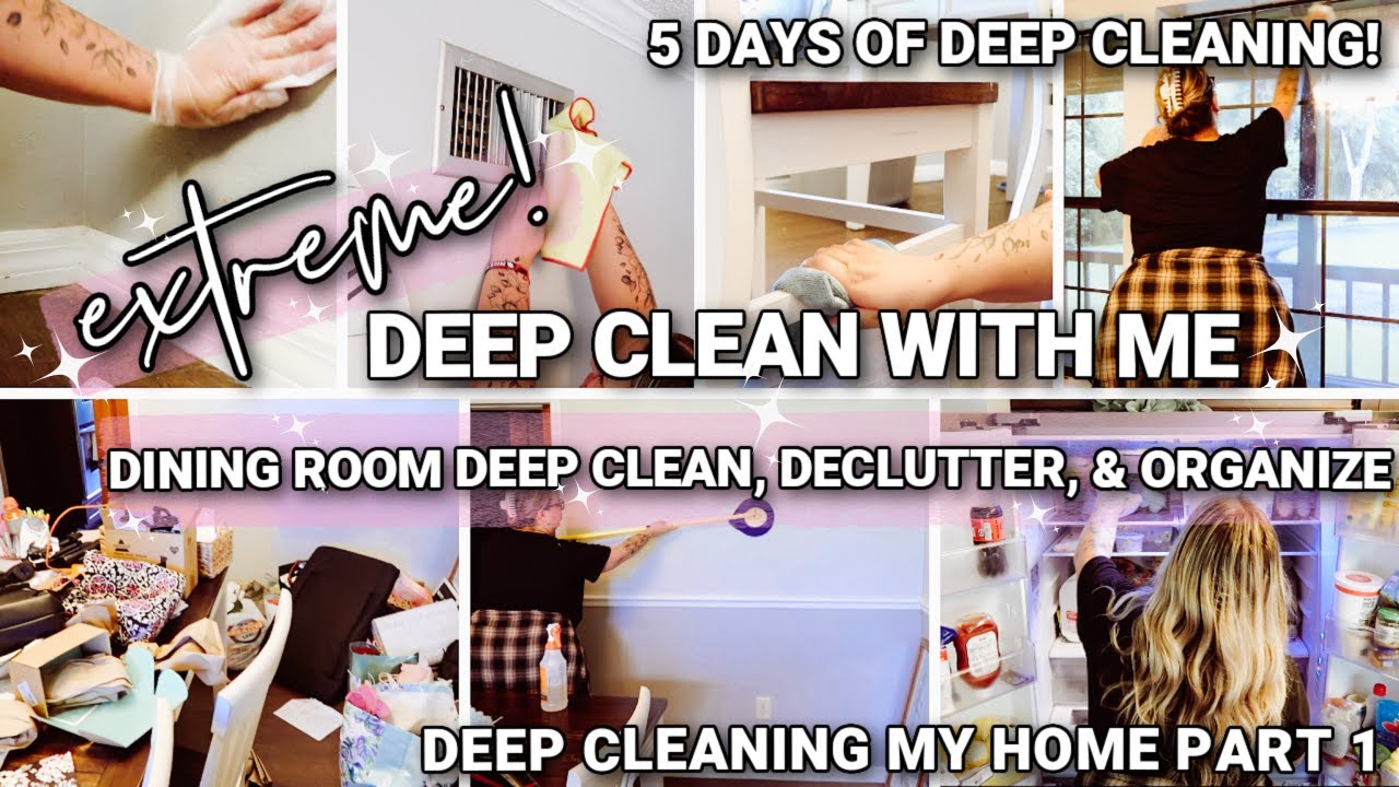 EXTREME DEEP CLEAN WITH ME | DINING ROOM DECLUTTER & ORGANIZE! | EXTREME DEEP CLEAN MY HOME PT ...