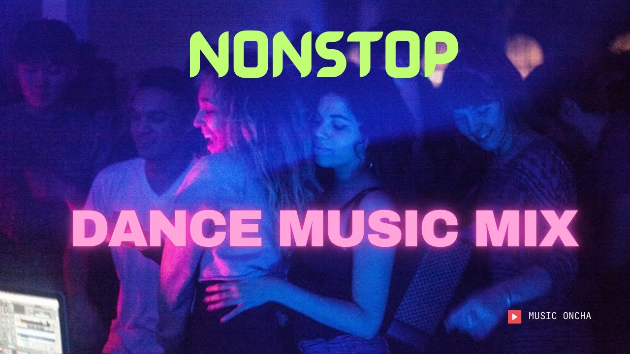 Nonstop Dance Music Mix | Ultimate Party Beats - electrifying EDM ...