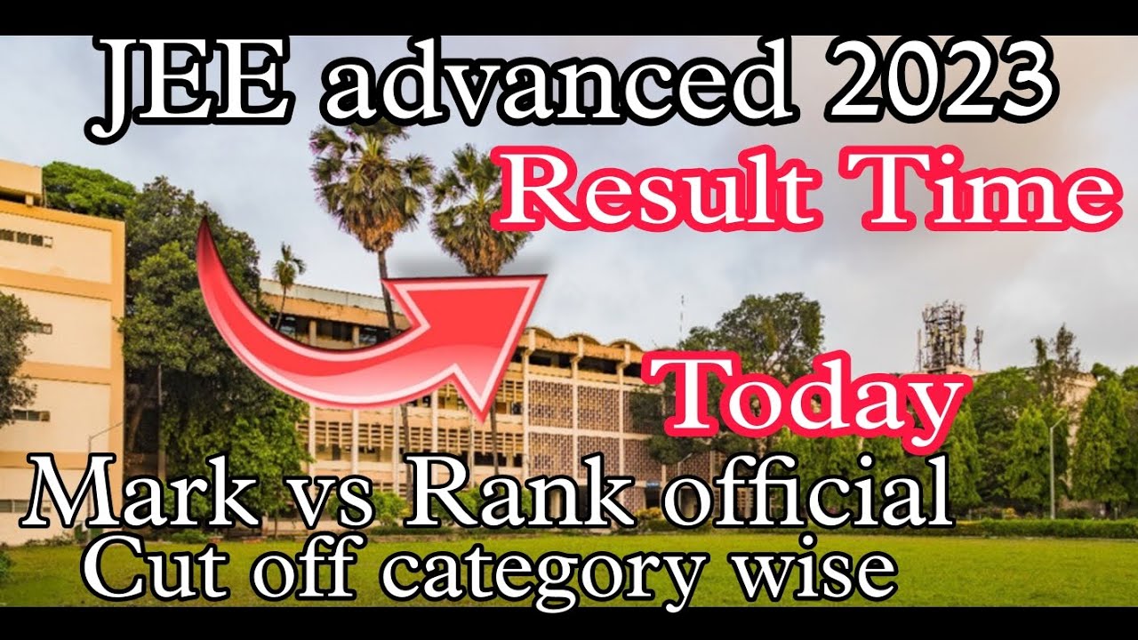 JEE advanced marks vs rank 2023 😍| JEE advanced results today # ...