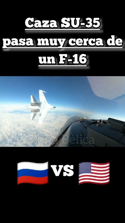 Caza SU-35 pasa muy cerca de un F-16 #avionesdecombate #su35 #rusia #f16 #eeuu #military # ...