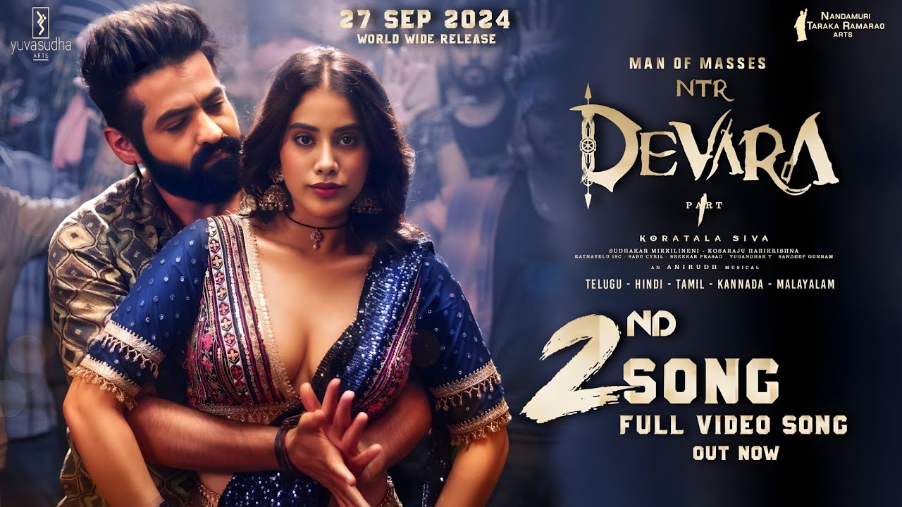 Devara 2nd Song|Devara 2nd Lyrical Video Song|Devara Songs|Devara Teaser|Devara Trailer|NTR ...