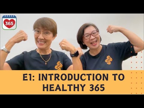 H365 E1: Introduction to Healthy 365 - YouTube