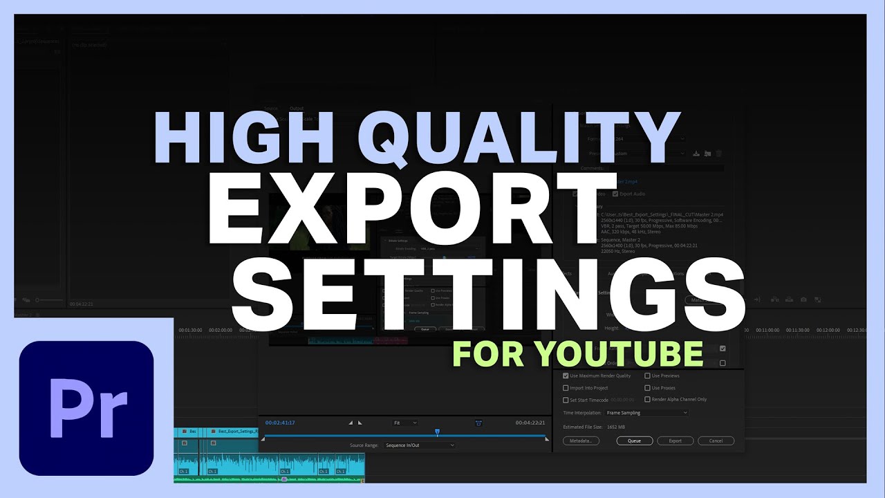 Best Export Settings Adobe Premiere Pro CC, For YouTube Videos - YouTube