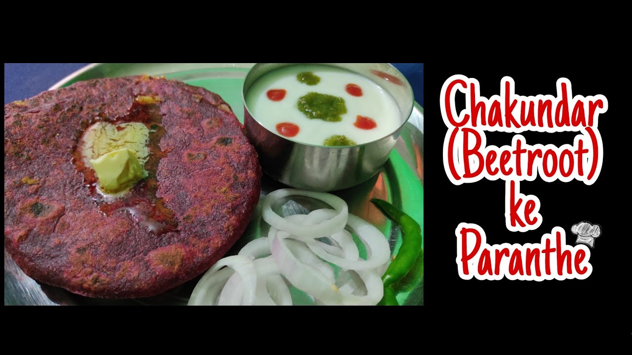 Chakundar ka Parantha I Beetroot Parantha I Because Paranthe is Love ...