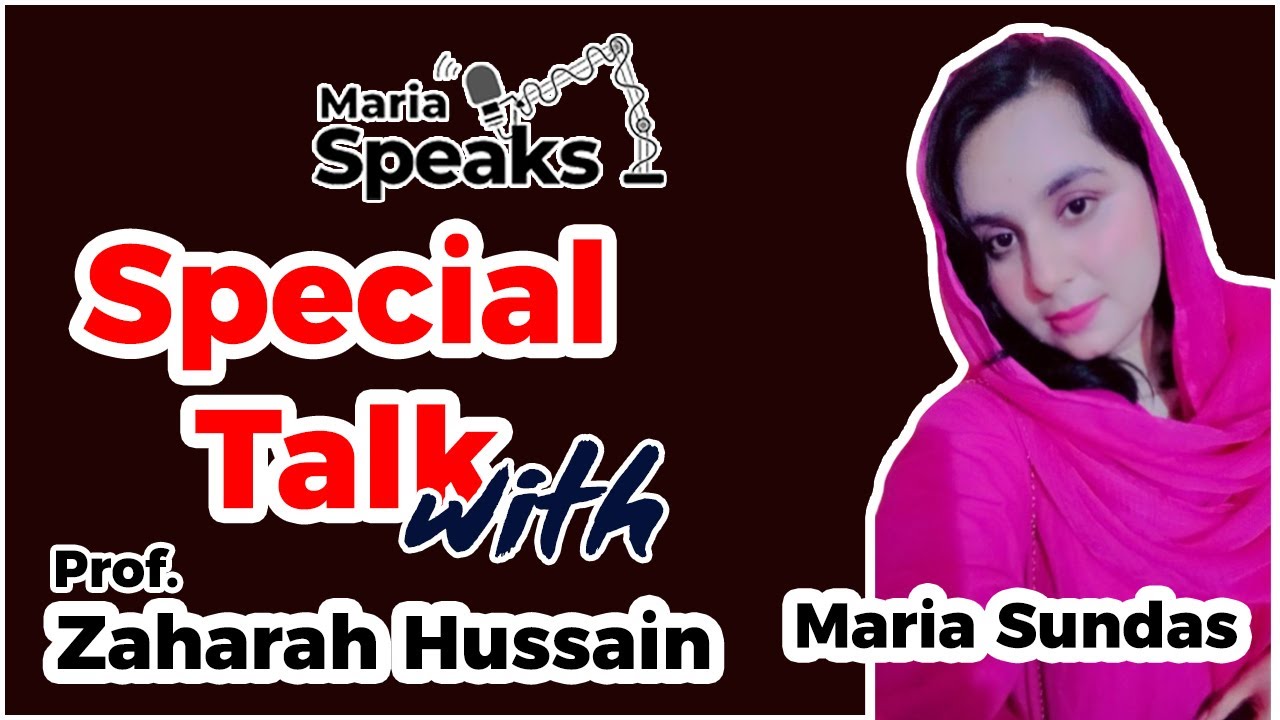 Special Talk with Associate Prof. Zaharah Hussain | By Maria Sundas ...