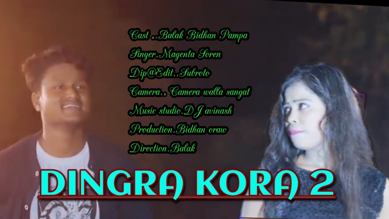 DINGRA KORA 2 NEW SANTHALI VIDEO 2023 FULL VIDEO HERO KORA OFFICIAL720p - YouTube