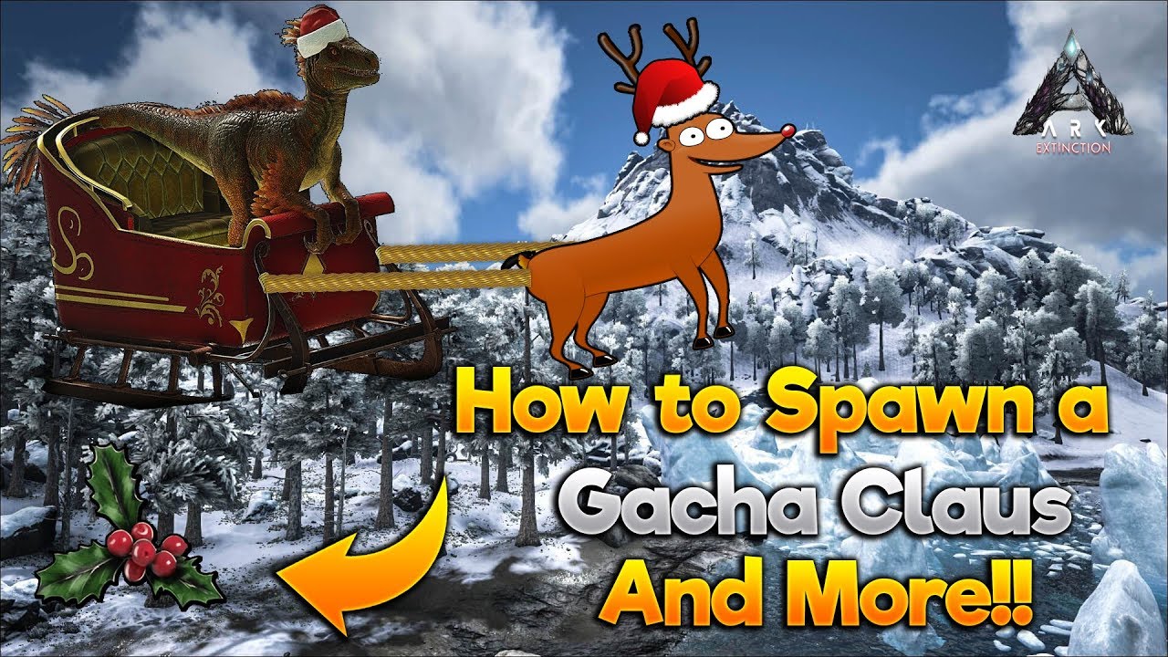 ARK:How To Spown a Gacha Claus And Get Amazing Gifts! COMMANDS FOR A ...