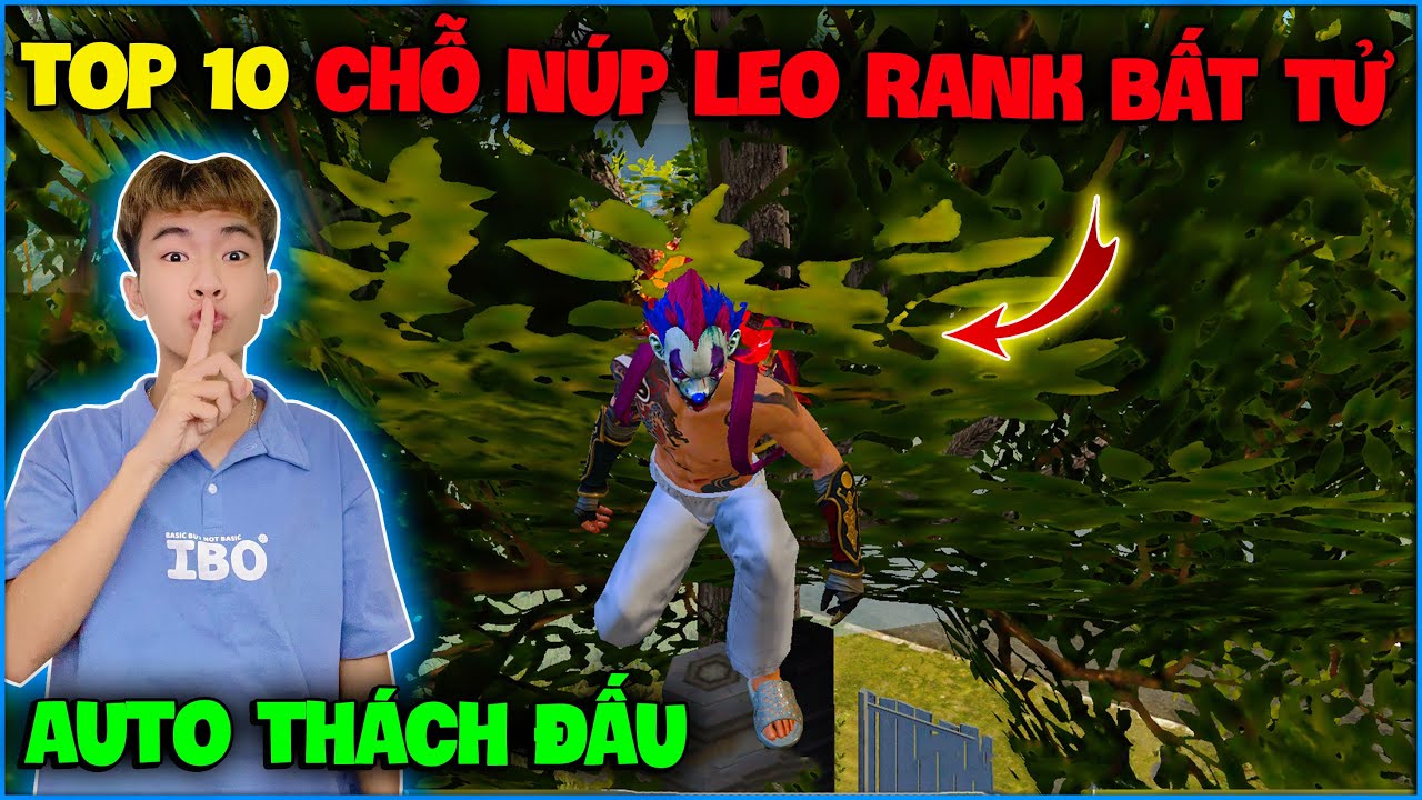 Free Fire | NTN review “ Top 10 Chỗ Núp Bất Tử Khi Leo Rank ” auto lên ...