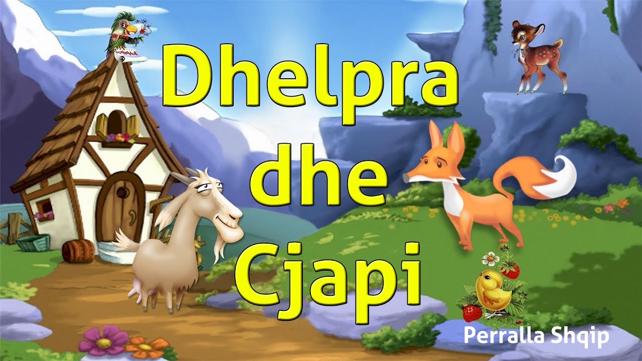 Dhelpra dhe Cjapi Perralla shqip me tekst - YouTube