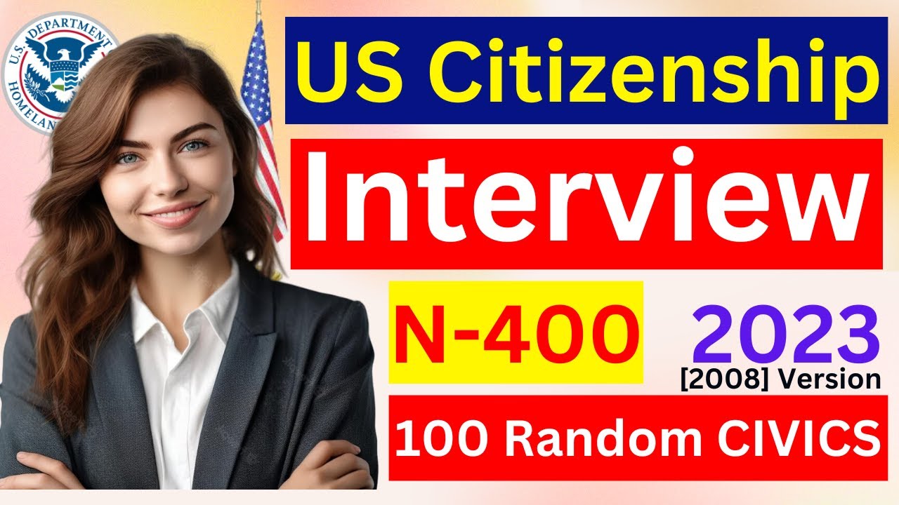 US Citizenship Interview 2023 |100 Civics Questions 2023 | US ...