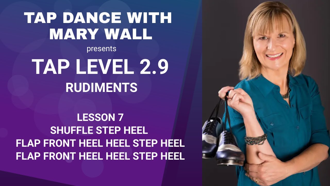 How to Tap Dance Level 2.9 Lesson 7: Shuffle Step Heel with Flaps - YouTube