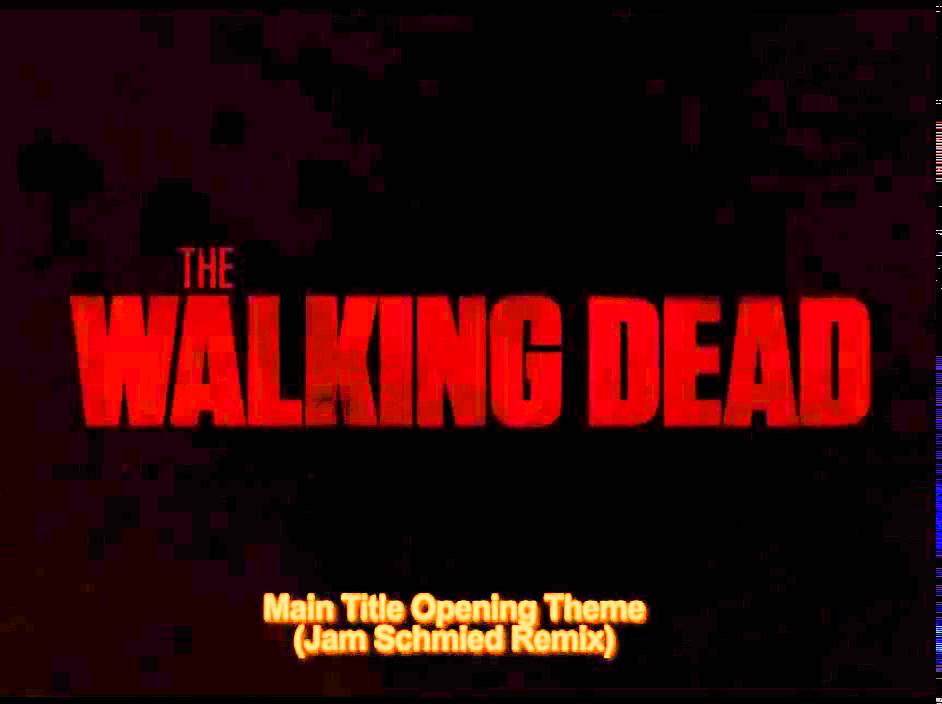 The Walking Dead - Main Title Opening Theme (Jam Schmied Remix) - YouTube