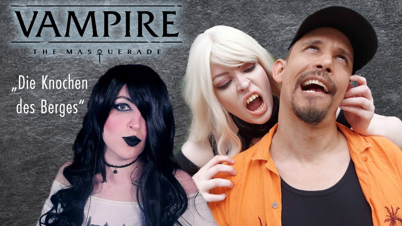 Vampire: The Masquerade: Die Knochen des Berges - Vampire V20 Pen and Paper - YouTube