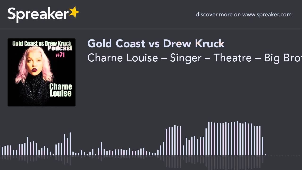 Charne Louise – Singer – Theatre – Big Brother – Draculas #71 (part 8 ...