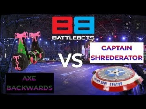 AXE BACKWARDS VS CAPTAIN SHREDERATOR BATTLEBOTS 2020 EP7 - YouTube