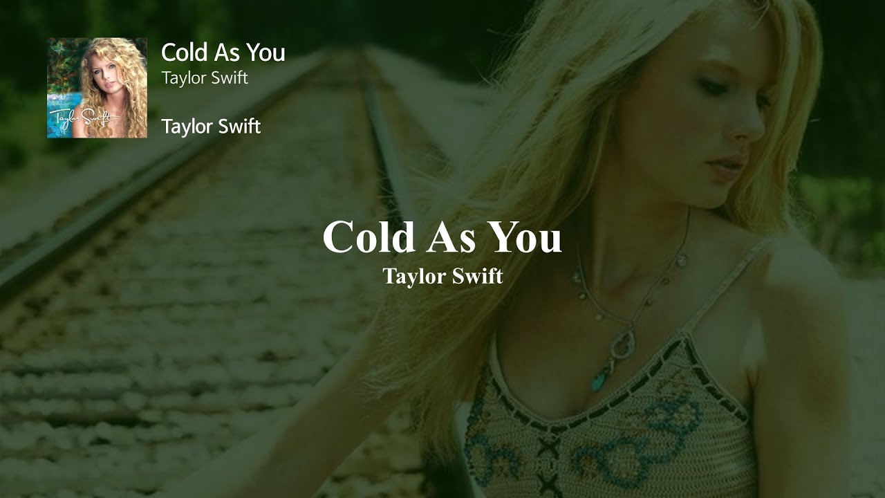 [가사해석] Taylor Swift - Cold As You 너처럼 차가운 사람은 본 적이 없어 - YouTube