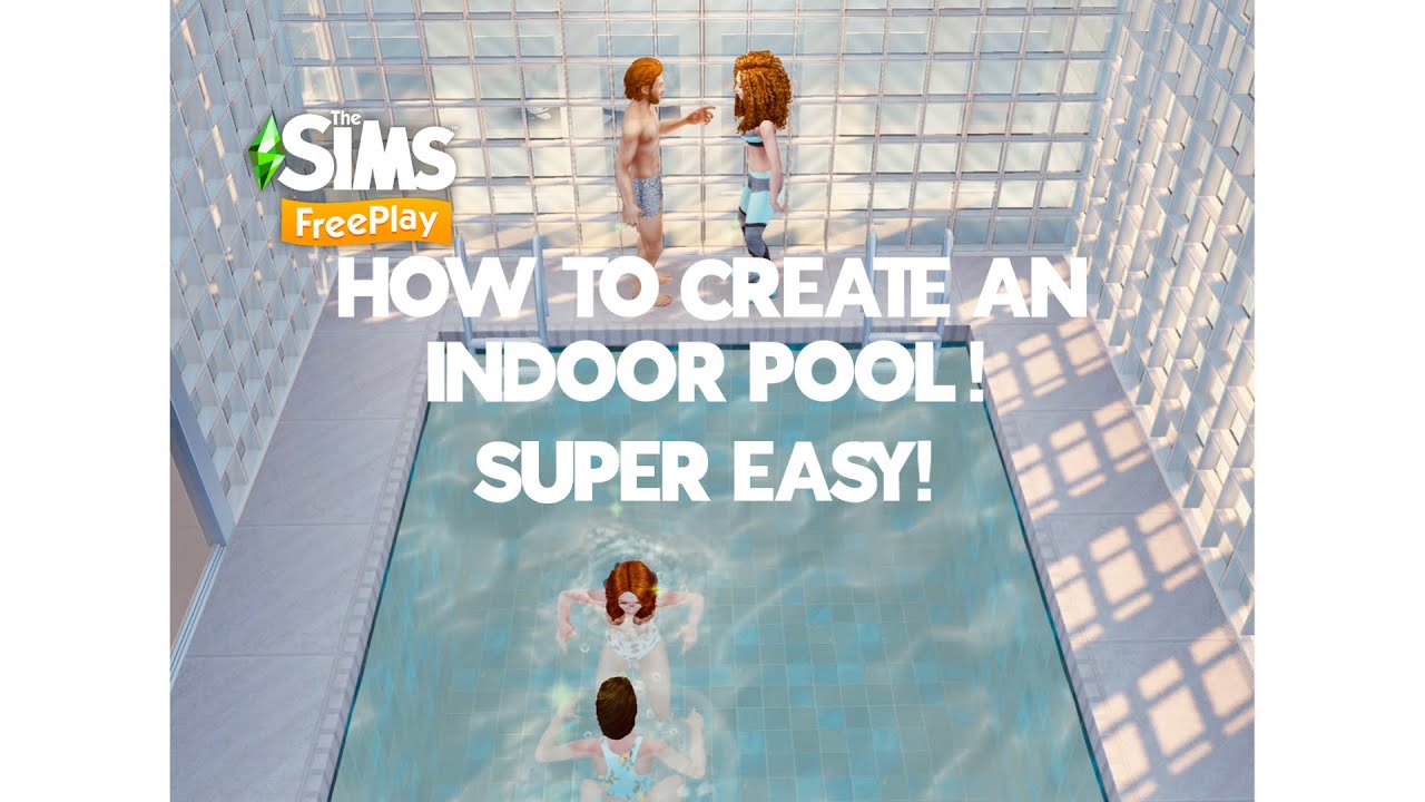 Sims FreePlay How to Create an Indoor Swimming Pool! Super Easy to do ...