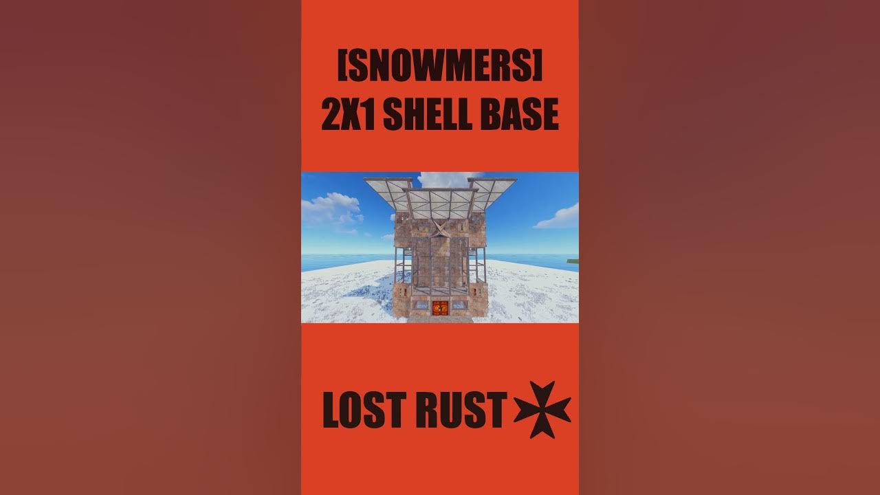 SNOWBALL 2X1 SHELL BASE by SNOWMERS #rust #shorts #youtubeshorts - YouTube