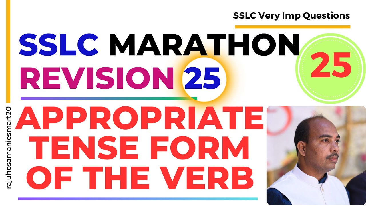 25 SSLC Marathon Chapter Wise Revision | Appropriate Tense Form of the ...