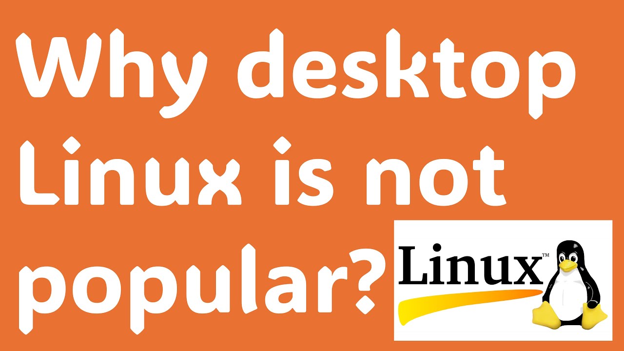 Why Desktop Linux is not Popular? - YouTube